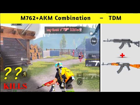 M762 +AKM Combination TDM Gameplay Video,Akm VS M762 😤🔥 - YouTube
