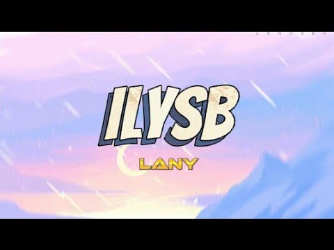 ILYSB - LANY (Audio + Lyrics) HQ - YouTube