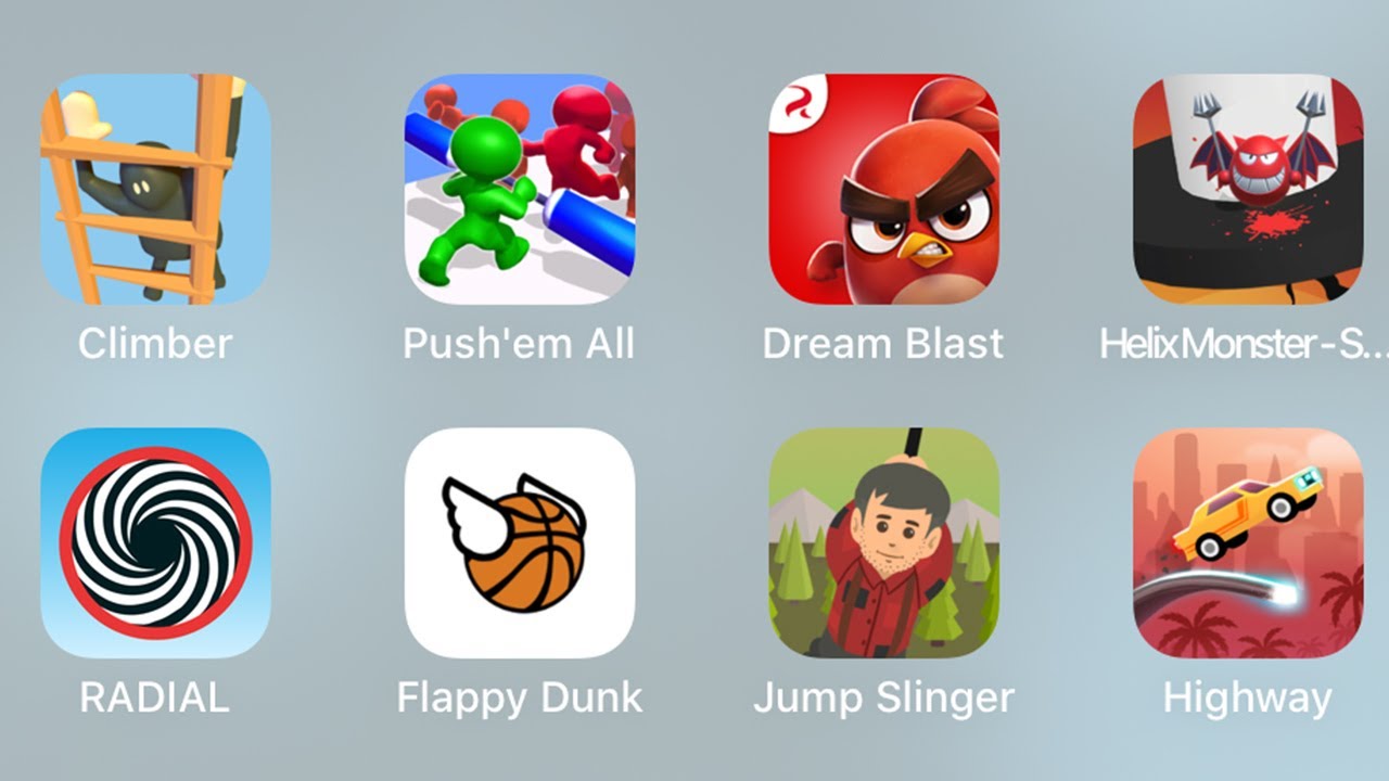 Climber, Push'em All, Dream Blast, Radial, Flappy Dunk, Jump Slinger ...