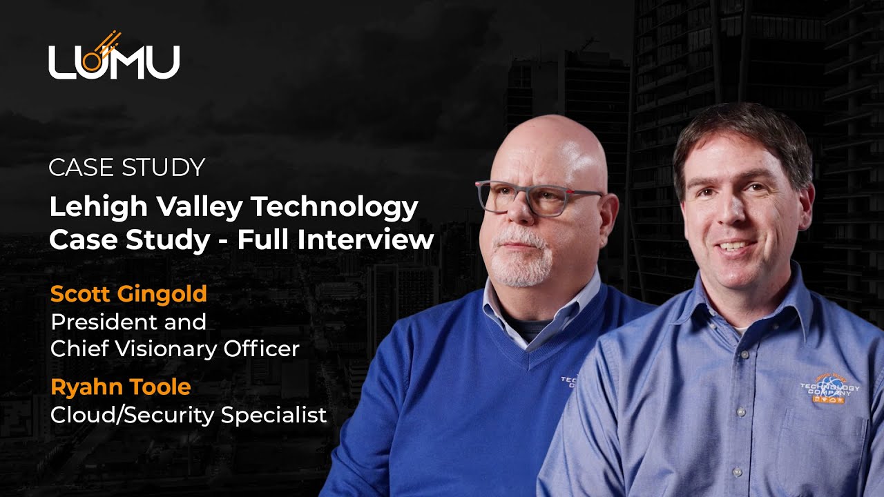Lehigh Valley Technology MSP Case Study - Full Interview - YouTube