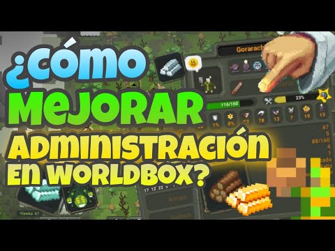 ¿Cómo mejorar la ADMINISTRACIÓN en worldbox? | Tutorial - YouTube