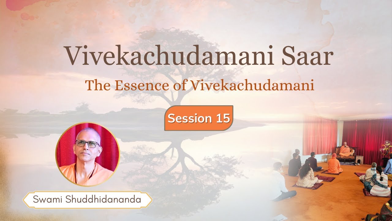 Vivekachudamani Saar | The Essence of Vivekachudamani | Session 15 - YouTube