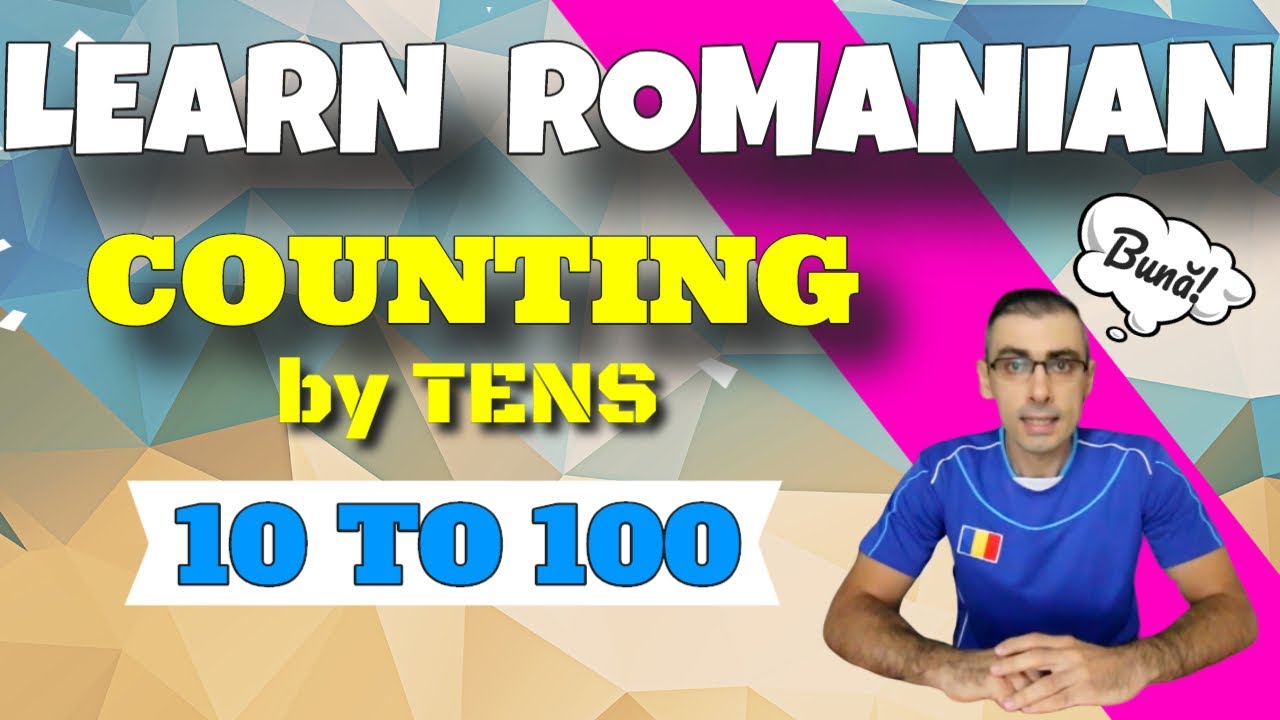 Romanian Language Numbers #12: Counting by Tens (10-100) - YouTube