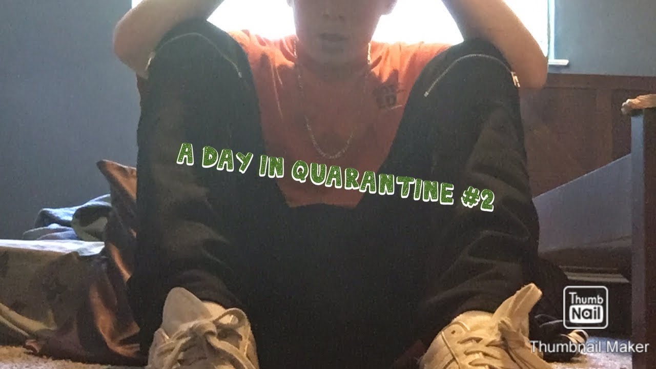 A Day In Quarantine #2 - YouTube