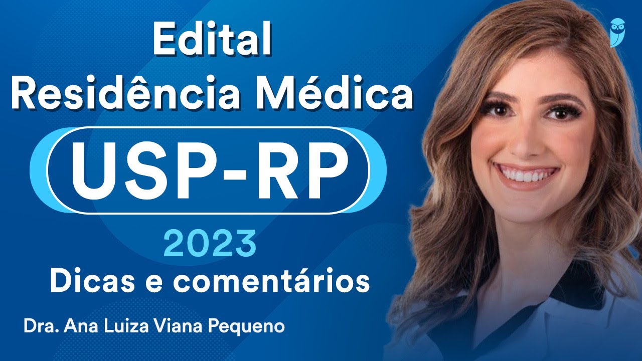 Edital Residência Médica USP-RP 2023: Dicas e comentários - YouTube