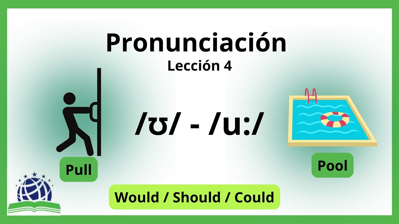 Pool - Pull | Domina los sonidos Vocales /u:/ - /ʊ/: Lección 4 - YouTube