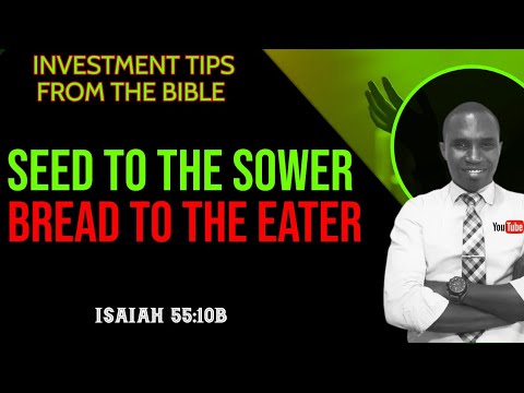 Investment tips from the Bible. He gives seed to the sower. # ...