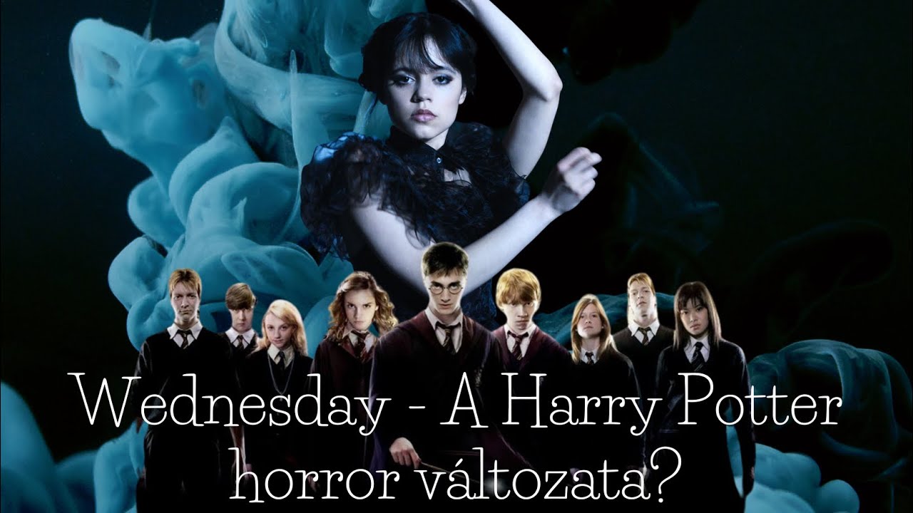Wednesday - A Harry Potter horrováltozata? - YouTube
