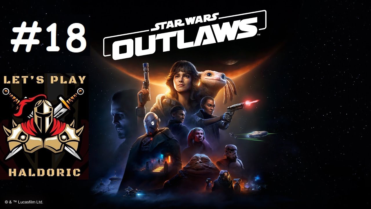 Star Wars Outlaws Let's Play #18. Exploration & trésors. On augmente ...