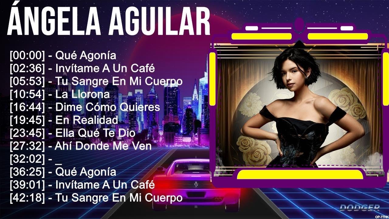 N G E L A A G U I L A R 2023 MIX Top 10 Best Songs Greatest Hits n-g-e-l-a-a-g-u-i-l-a-r-2023-mix-top-10-best-songs-greatest-hits