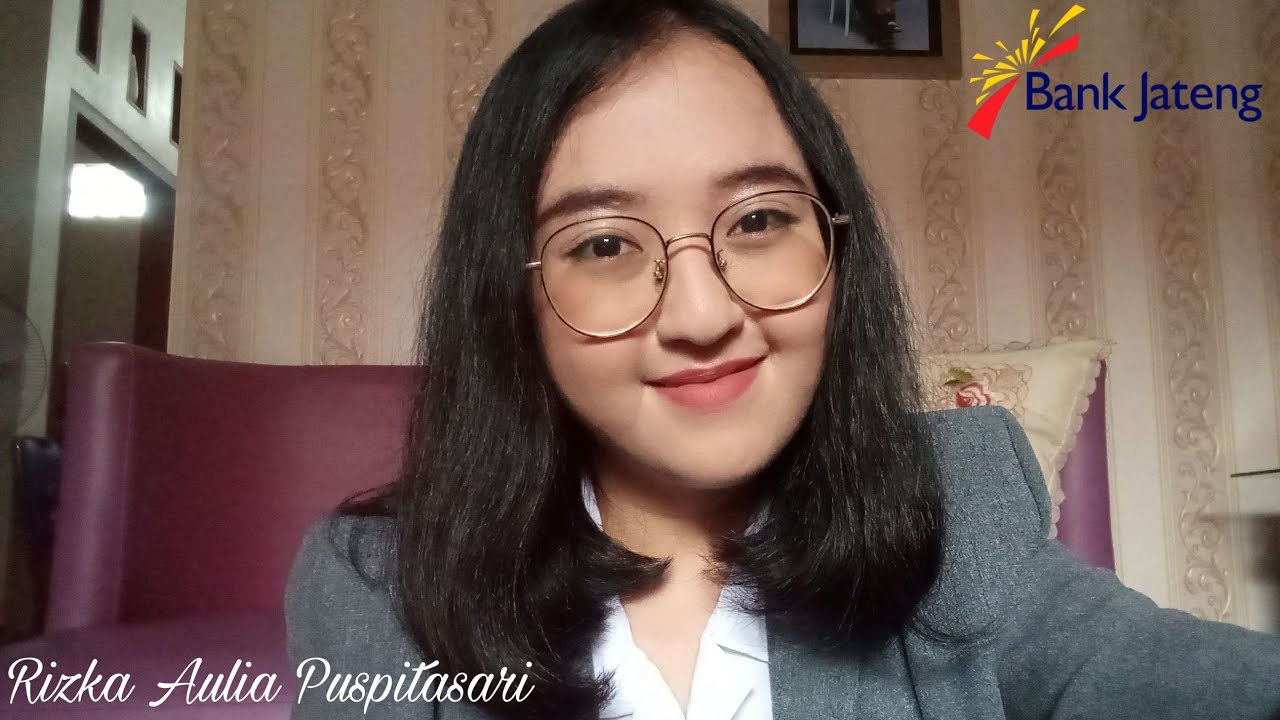 Rizka Aulia Puspitasari #6463 - Rekrutmen Bank Jateng 2022 - YouTube