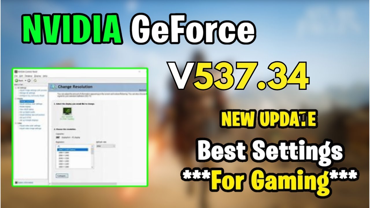 NVIDIA Graphics Software Update v537.34 BEST Settings for Gaming and ...