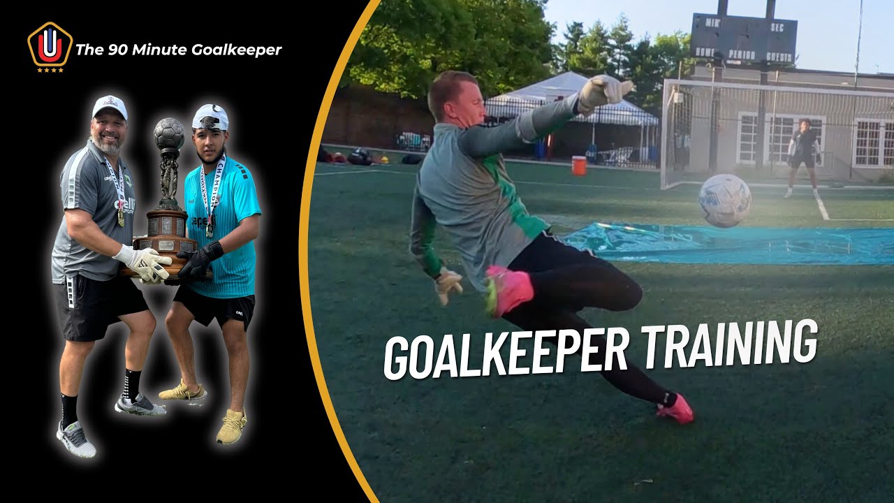 Goalkeeper Training for Match Success: Prep for National Championships ...