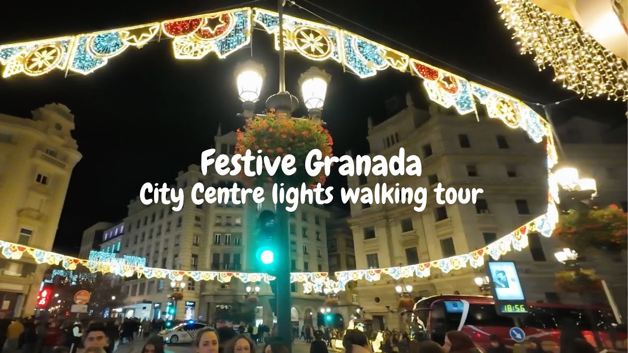 Festive Granada 🎄| Turning on Christmas city lights for the first time ...