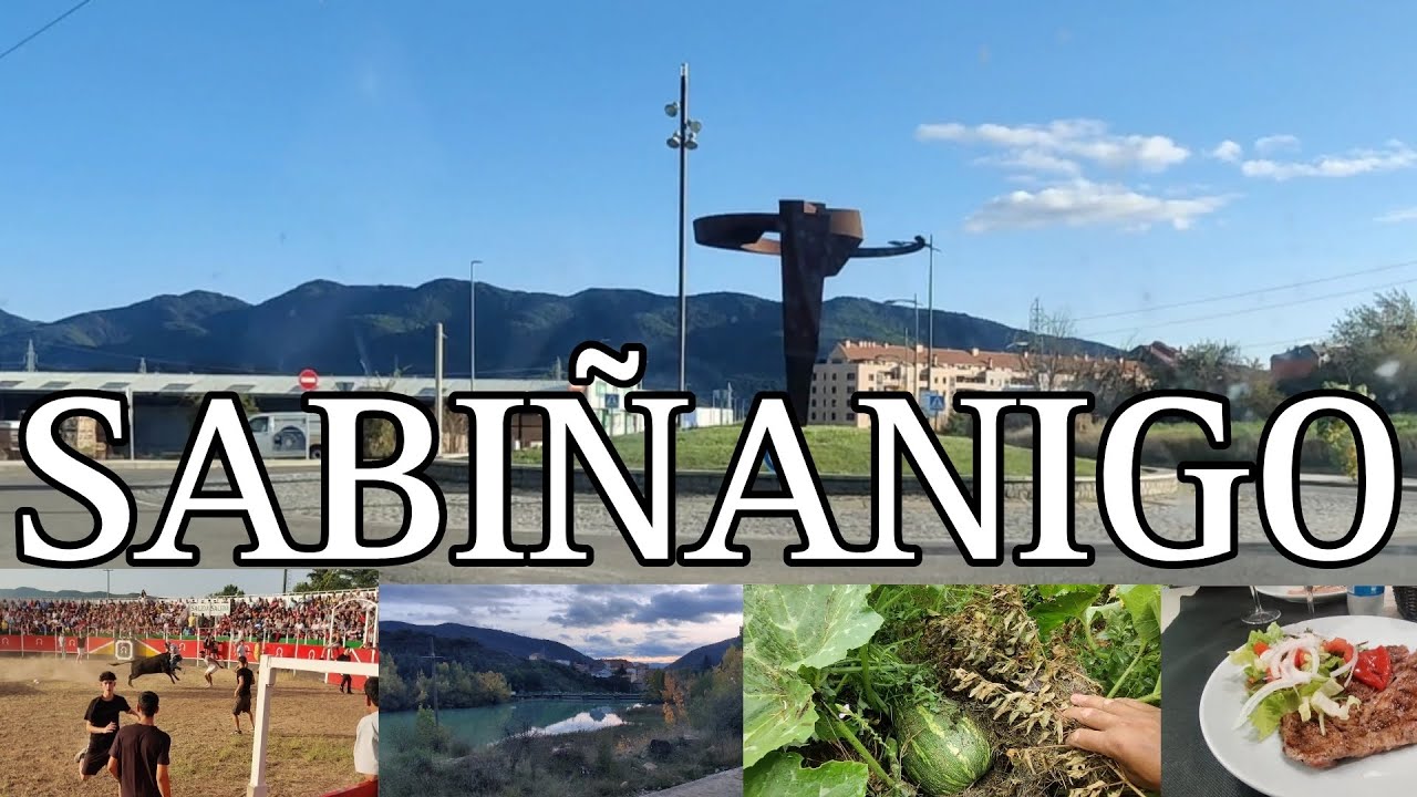 EL ESPECTACULAR PUEBLO DE SABIÑÁNIGO HUESCA ESPAÑA - YouTube