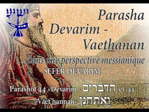 Parasha Devarim - Vaethannan - YouTube