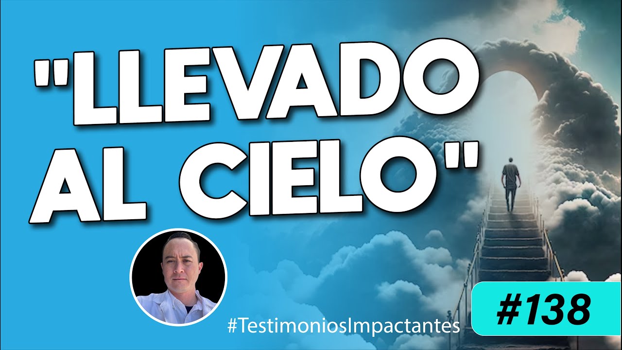 El Testimonio Más Detallado del Cielo. ¡ASOMBROSO! 🤯 Testimonio ...
