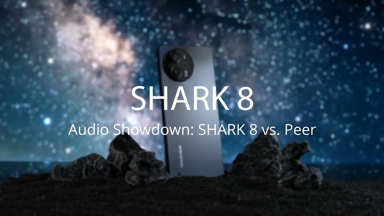 Blackview SHARK 8: Audio Showdown: SHARK 8 vs. Peer | Smart-K Box ...