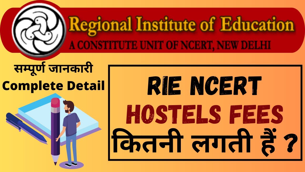 RIE NCERT mei Hostels Fees कितनी लगती हैं ? || RIE B.Ed. || BEd || RIE ...
