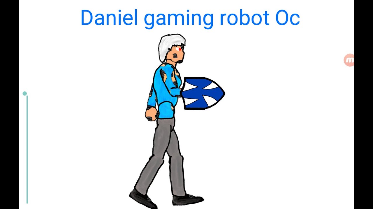 Daniel gaming robot Oc ( me ) -by me test - YouTube