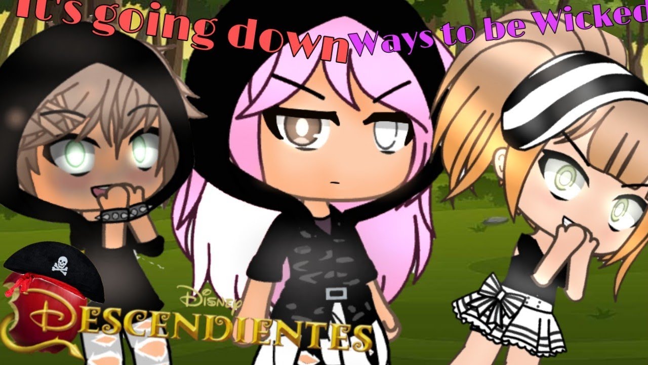 Ways To Be Wicked & It's Going Down ||Gacha Life|| GLMV || - YouTube