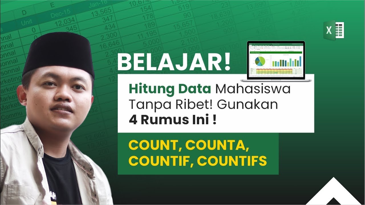 Hitung Data Mahasiswa Tanpa Ribet! Gunakan 4 Rumus Ini! COUNT, COUNTA ...