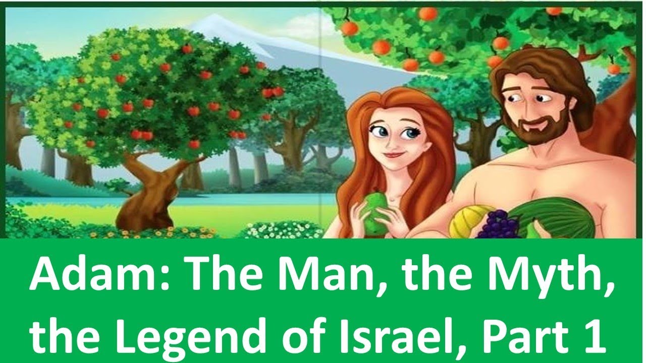Adam...Israel’s Mythical First Father (Matthew 23): Adam, Allegory ...