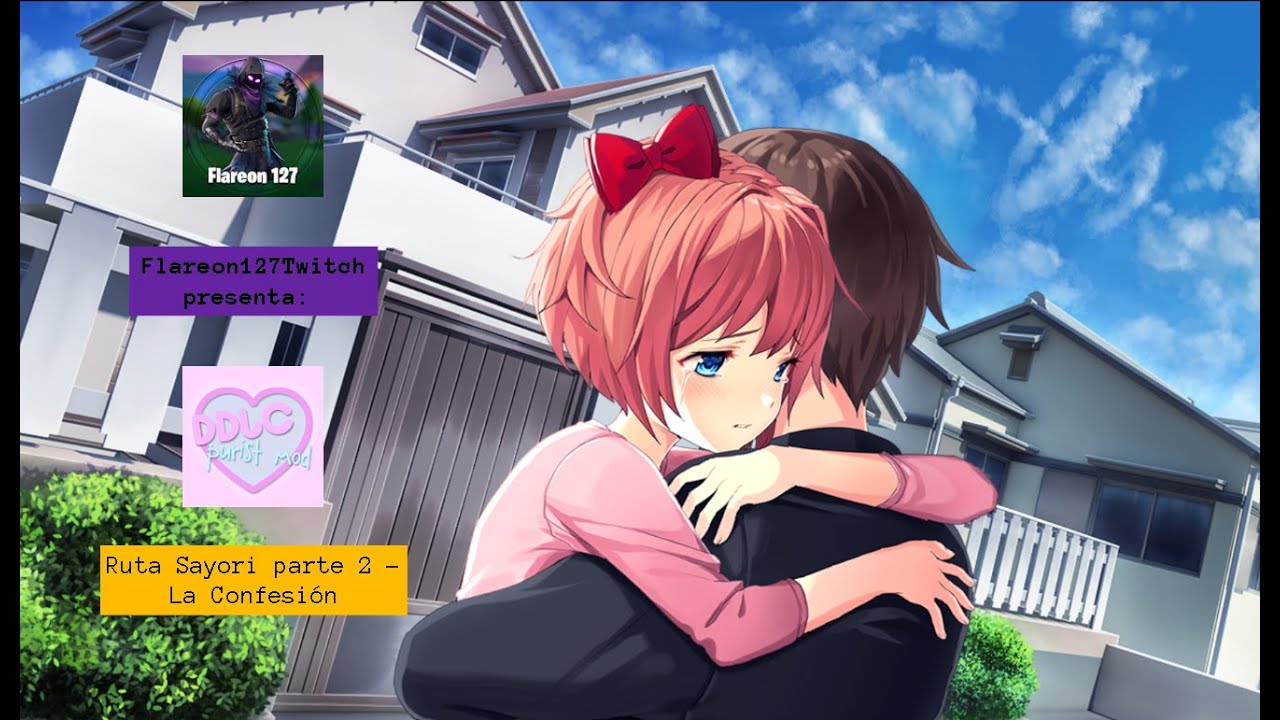 Doki Doki Literature Club Purist Mod - Ruta Sayori - Parte 2 - La ...