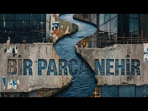 BİR PARÇA NEHİR (Yapay zeka sesi yazan benim) New music 