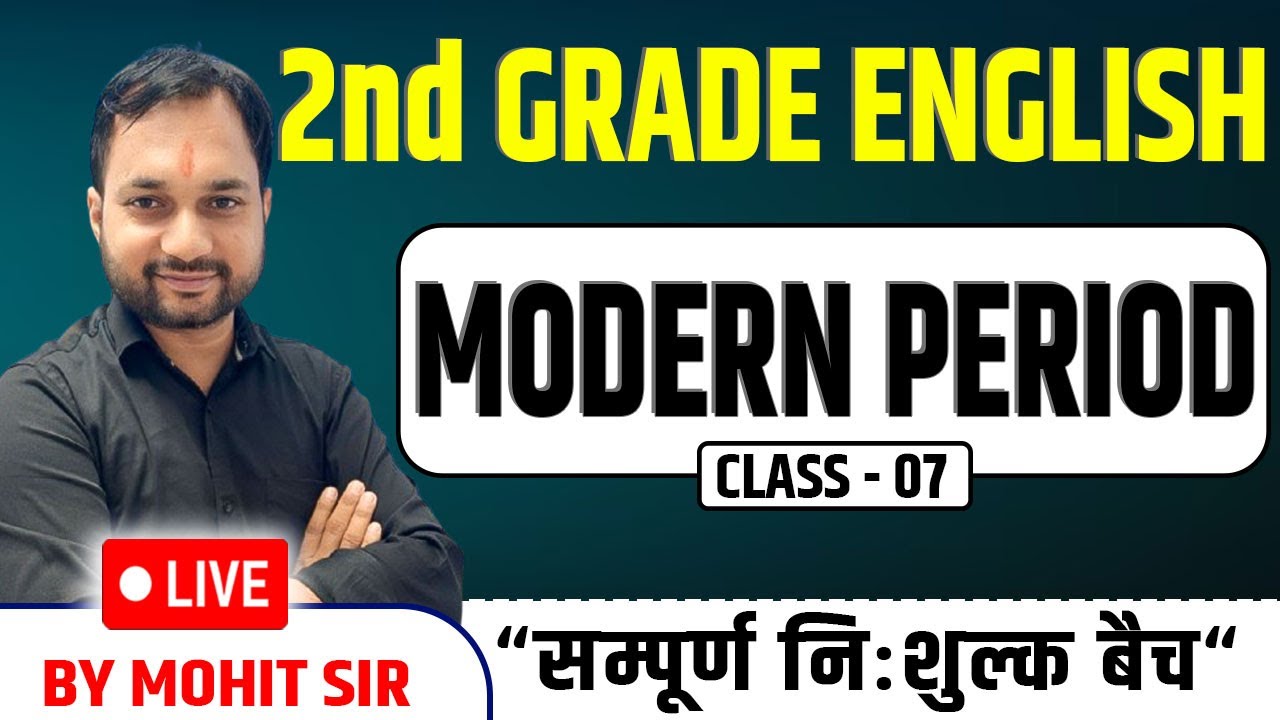 MODERN PERIOD CLASS 07 ENGLISH LITERATURE RPSC 2nd GRADE ENGLISH MODERN PERIOD CLASS 07 ENGLISH LITERATURE RPSC 2nd GRADE ENGLISH