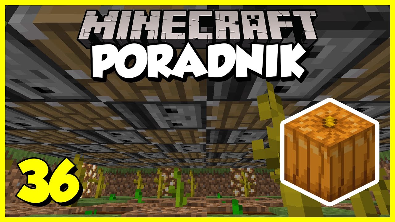 Minecraft Poradnik #036 - automatyczna farma dyń i arbuzów | Minecraft ...