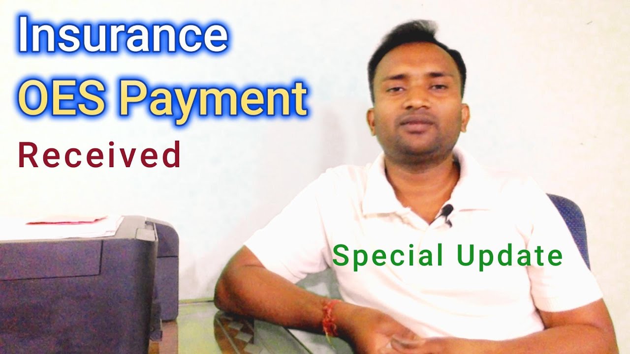 OES Insurance Payment Special Update - YouTube