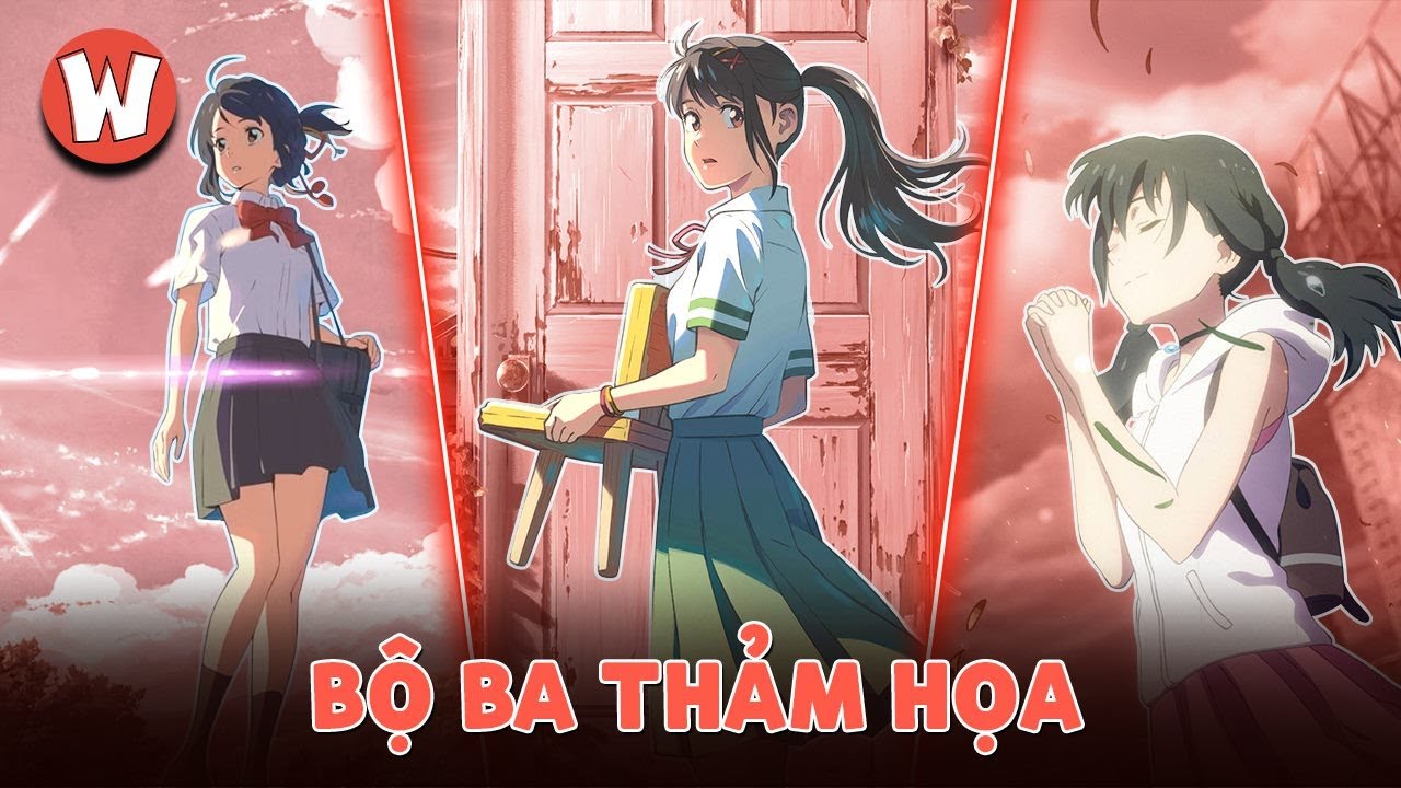 Bộ Ba Anime Thiên Tai Của Shinkai Makoto Xuất Sắc Thế Nào ? - YouTube