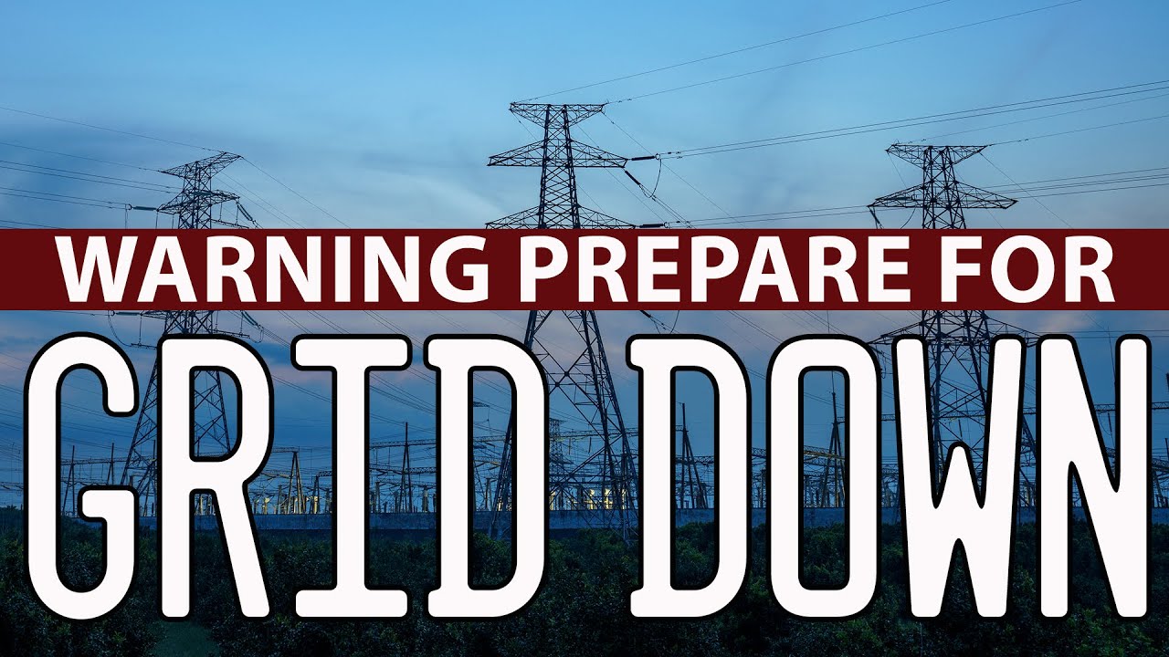 WARNING Prepare for GRID DOWN... It's going to happen... - YouTube