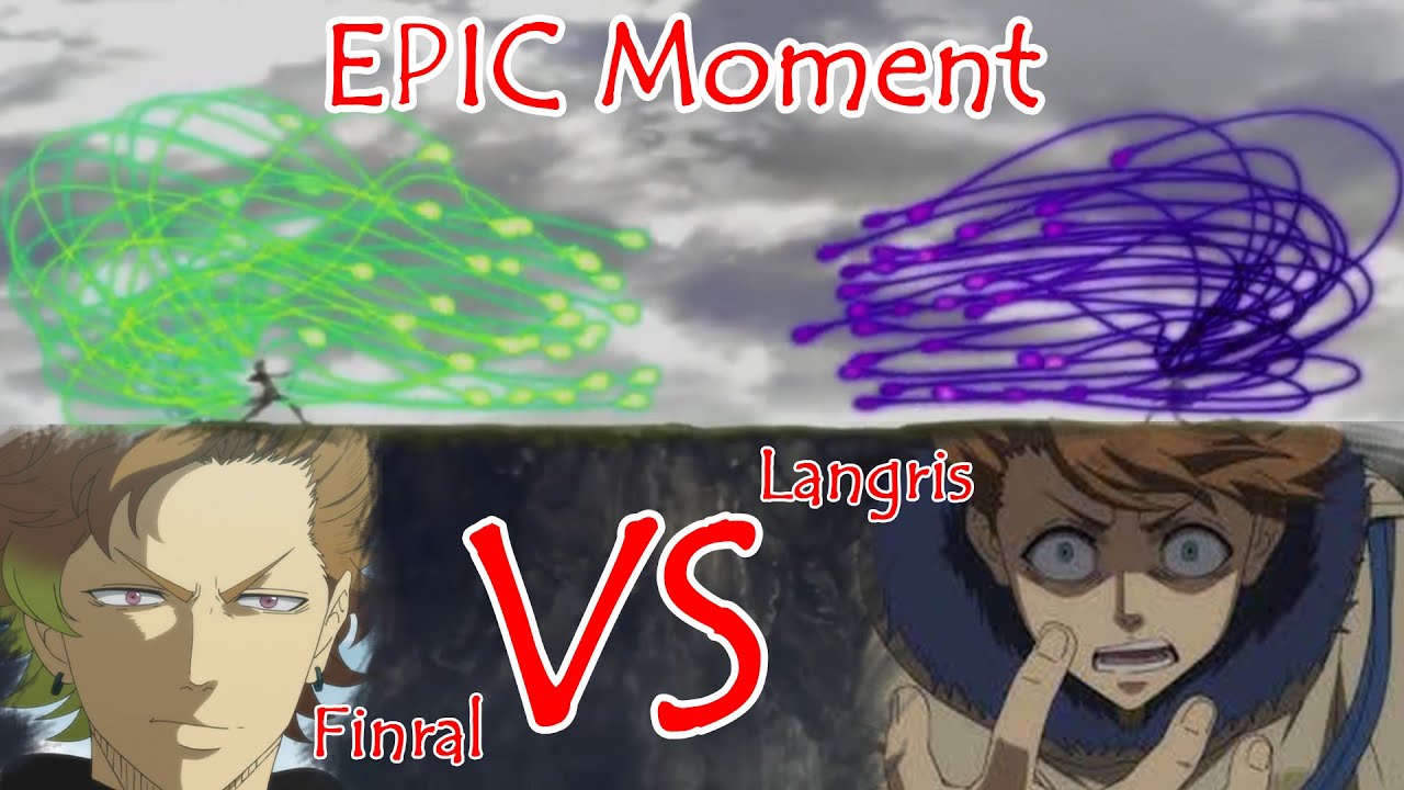Black Clover | EPIC MOMENT | Finral vs Langris Space Magic Fight ...