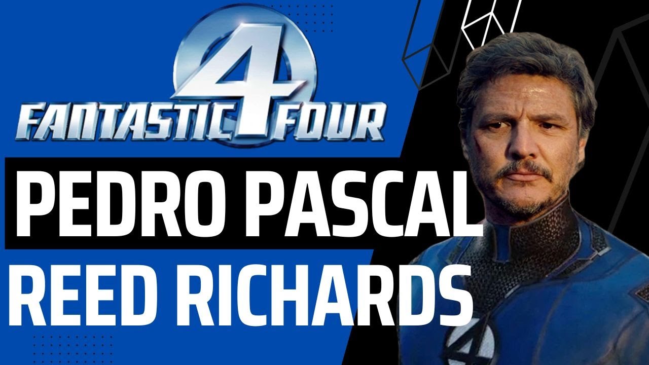 The MCU's new Reed Richards for the Fantastic 4: Pedro Pascal? - YouTube