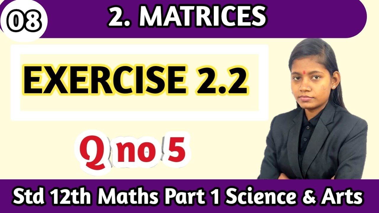 Class 12 maths part 1 chapter 2 matrices exercise 2.2 question 5 science & arts Maharashtra ...