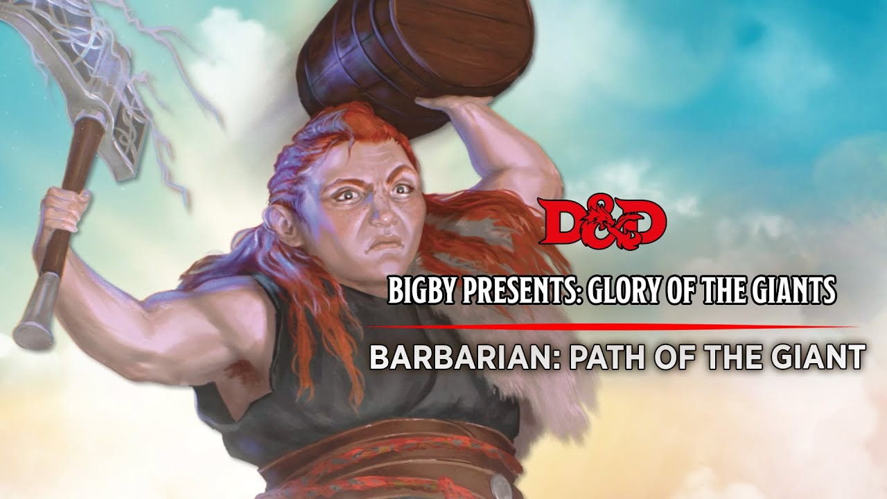 New Subclass: Barbarian: Path of the Giant | Bigby Presents: Glory of ...