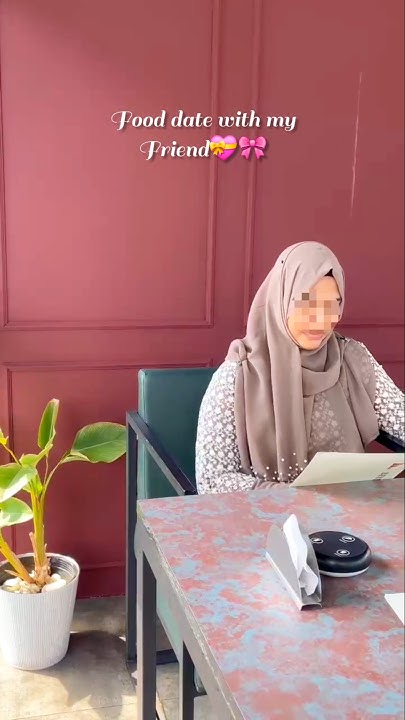 A day with my friend Maryam💝🎀# #aesthetic #shortvideo #bestfriends #food #dating#muslimahvlog # ...
