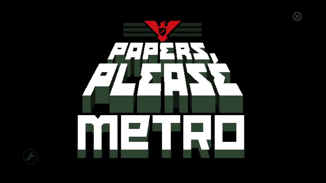 Papers, Please! Grestin Metro - trailer - YouTube