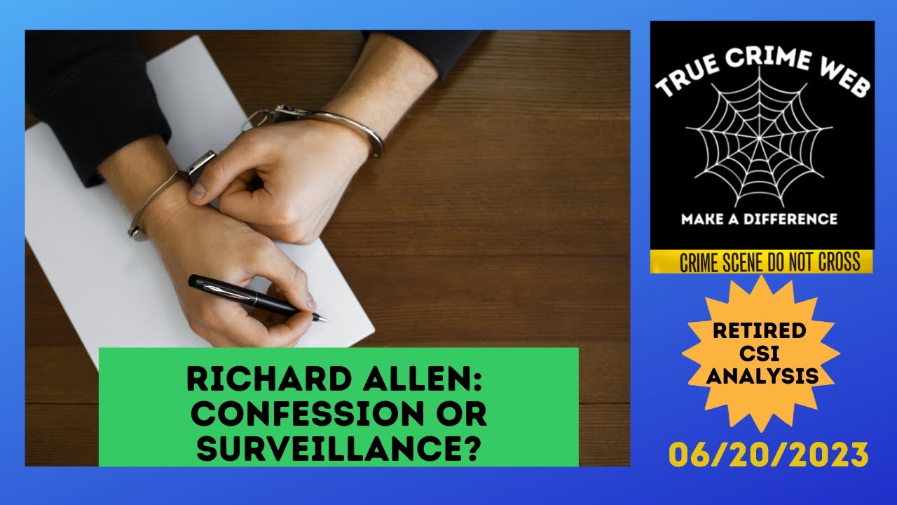 Richard Allen: Confession or Surveillance? - YouTube