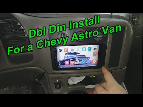 Double Din Headunit Install For A Chevy Astro Van - YouTube