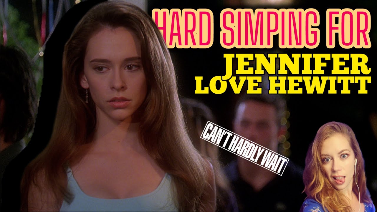 Is Jennifer Love Hewitt in Can’t Hardly Wait SIMP WORTHY? Chrissie Mayr ...