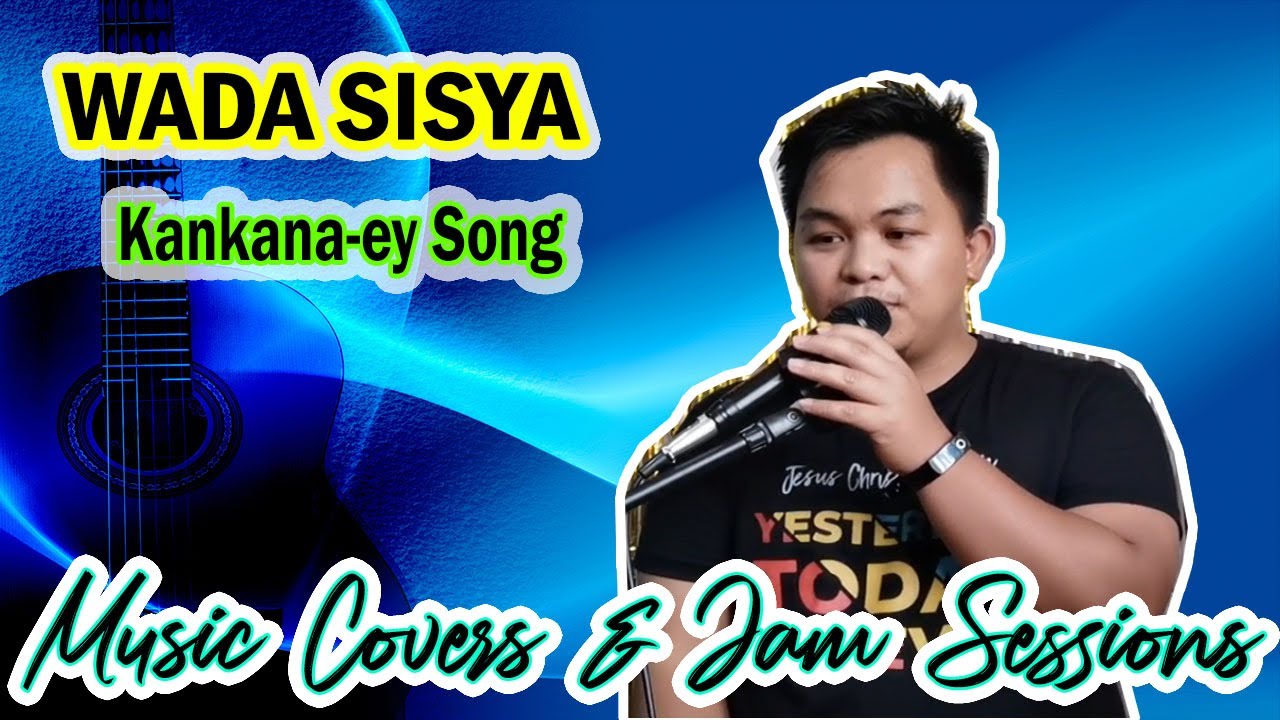 WADA SISYA (HE IS THERE) Cover JohnRey Koji - YouTube