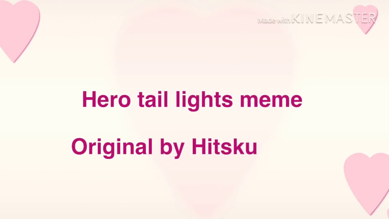 Hero tail lights meme - YouTube