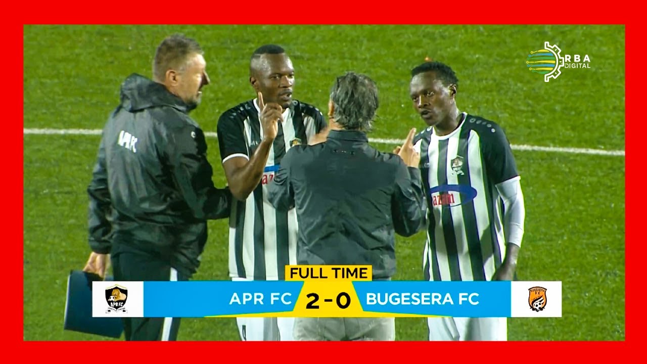 Highlights: APR FC 2 - 0 Bugesera FC | Rwanda Premier League - YouTube
