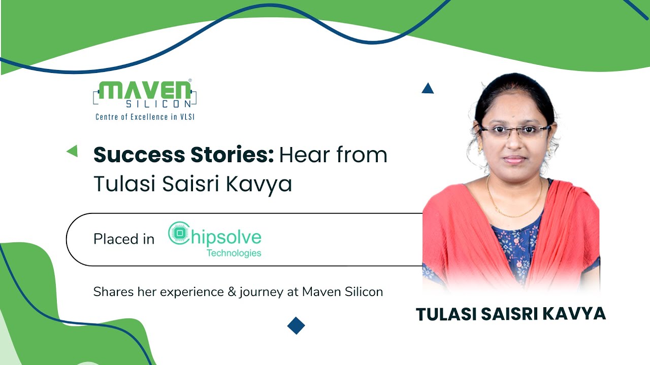 Saisri Kavya Placed in Chipsolve Technologies - shares her journey with @Maven Silicon - YouTube