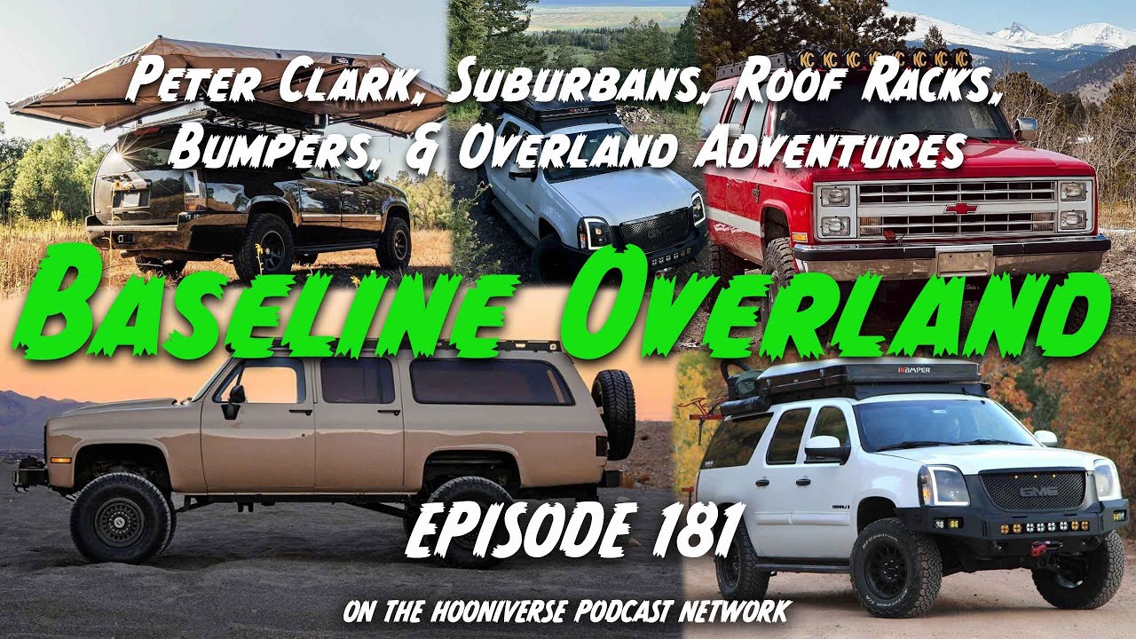 Overland Suburban/Yukon, Peter Clark, Baseline - Off The Road Again ...