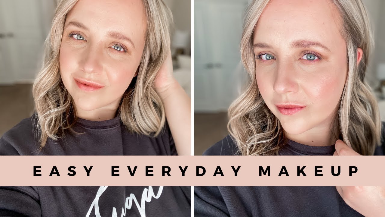 Easy everyday makeup routine - YouTube