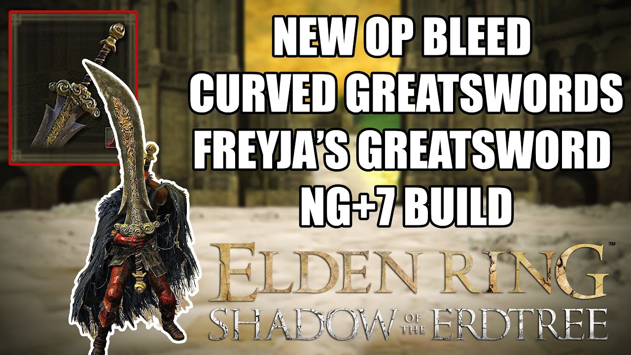 NEW OP BLEED DUAL GREATSWORDS in ELDEN RING SHADOW OF THE ERDTREE ...
